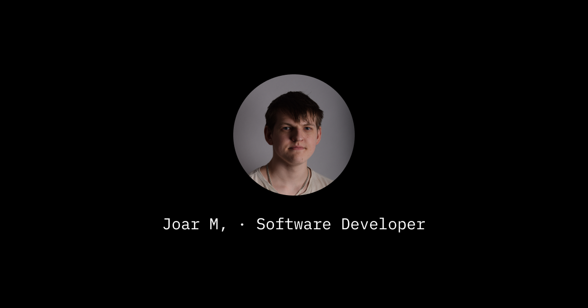 Joar M, · Software Developer